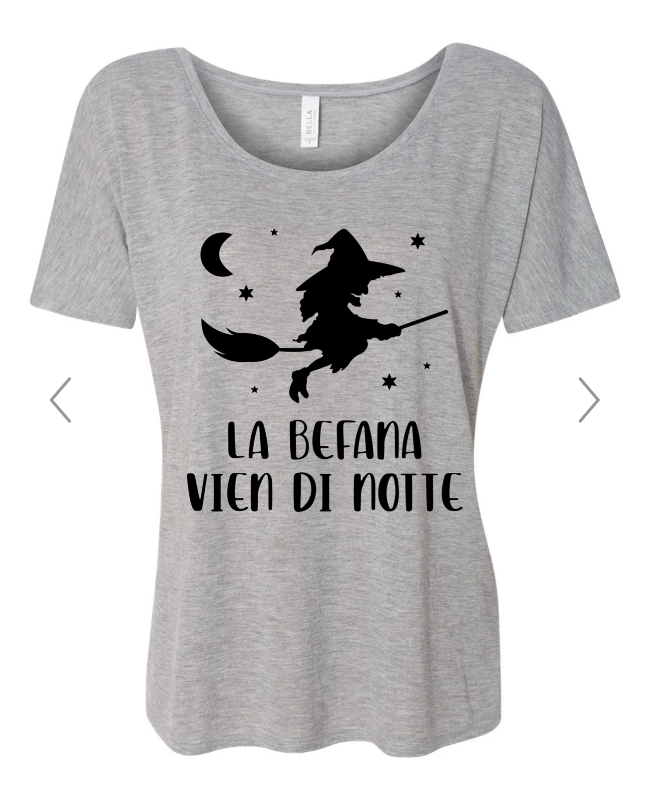 La Befana Vien di Notte Slouch - Unisex – La Bottega della Nonna